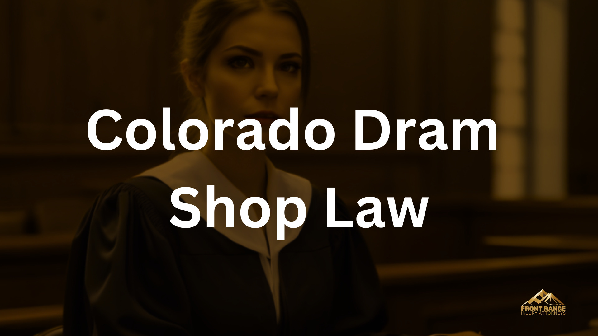Colorado Dram Shop Law - Front Range Injury Attorneys – Denver Personal ...